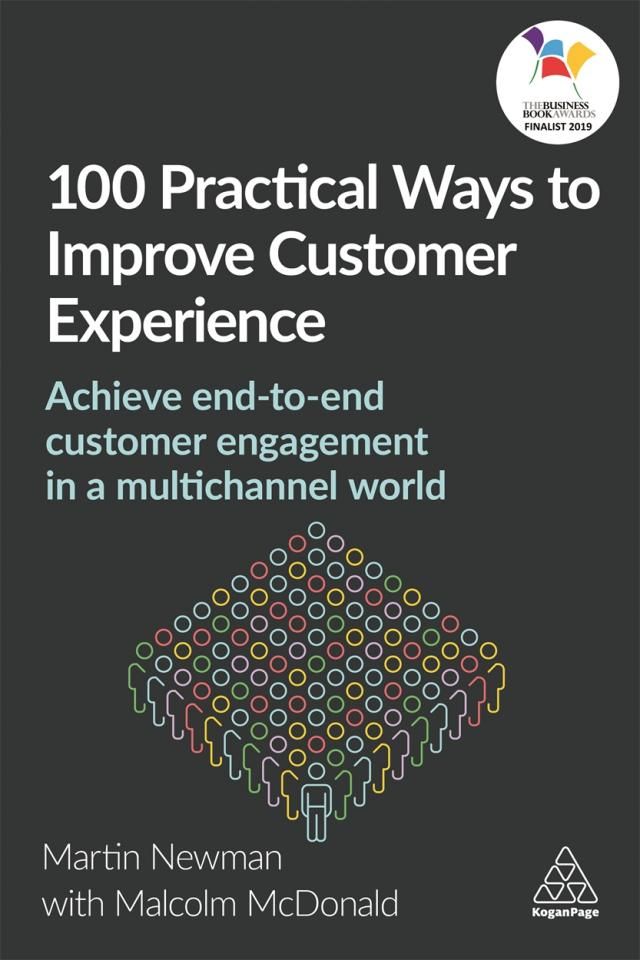 100 Practical Ways to Improve Customer Experience | Kogan Page